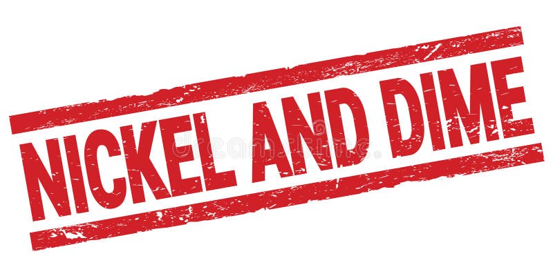 NICKEL and DIME Text on Red Rectangle Stamp Sign Stock Illustration ...