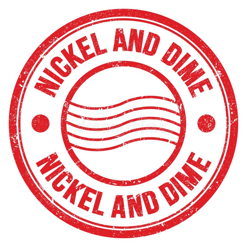 NICKEL and DIME Text Written on Red Round Postal Stamp Sign Stock ...