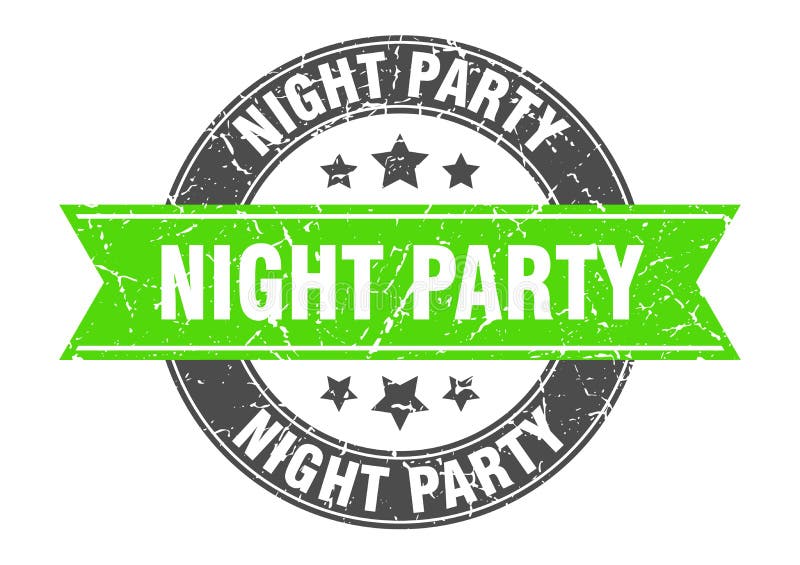 Night Party Round Stamp with Ribbon. Label Sign Stock Vector ...