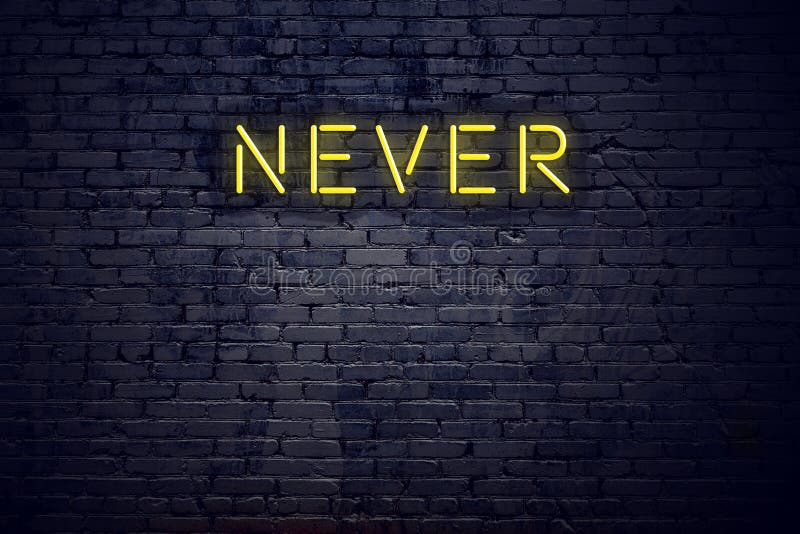 Night View of Neon Sign with Text Never Stock Illustration ...