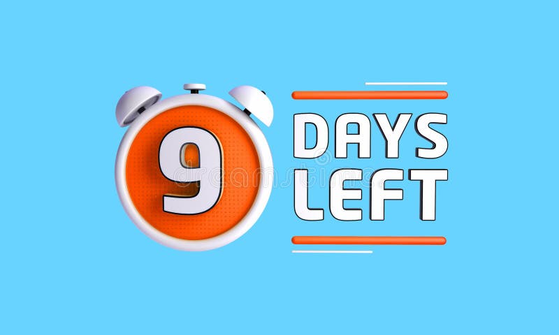 Nine Days Left. Left Days Countdown Banner in 3D. Sales Time Count ...