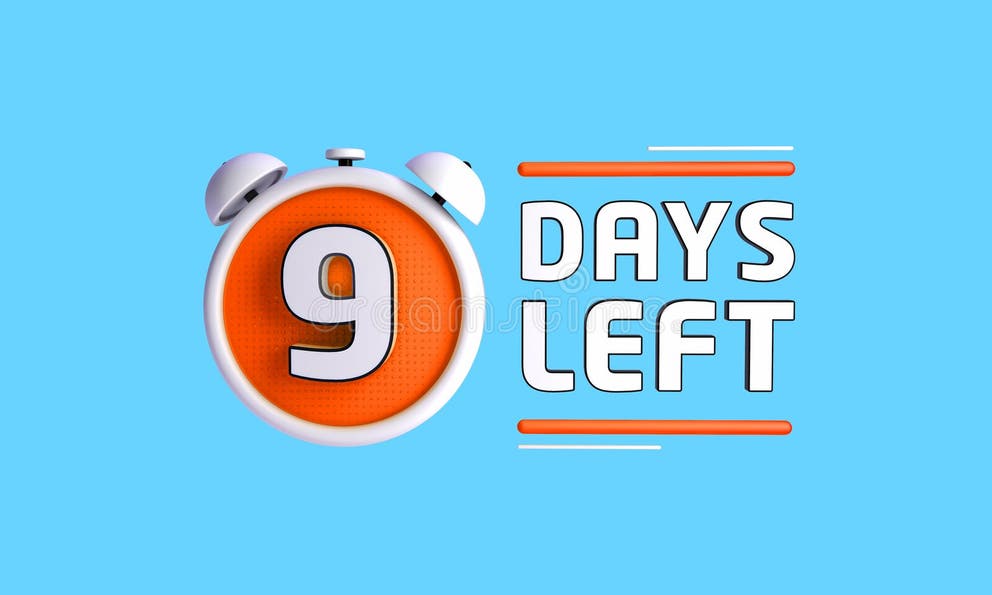 Nine Days Left. Left Days Countdown Banner in 3D. Sales Time Count ...