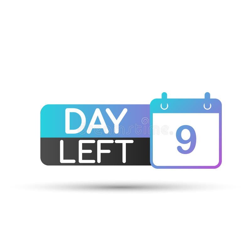 Only Nine Days Left Poster Vector Template. Vector Illustration. Stock ...