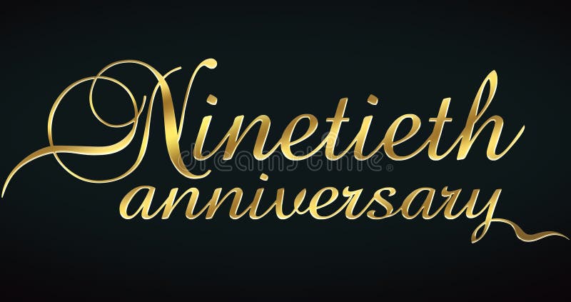 Ninetieth Anniversary Gold Lettering on Transparent Background Stock ...