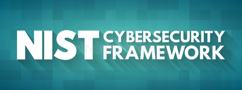 NIST Cybersecurity Framework - Set of Standards, Guidelines, and ...