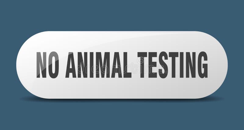 No Animal Testing Button. Sticker. Banner. Rounded Glass Sign Stock ...