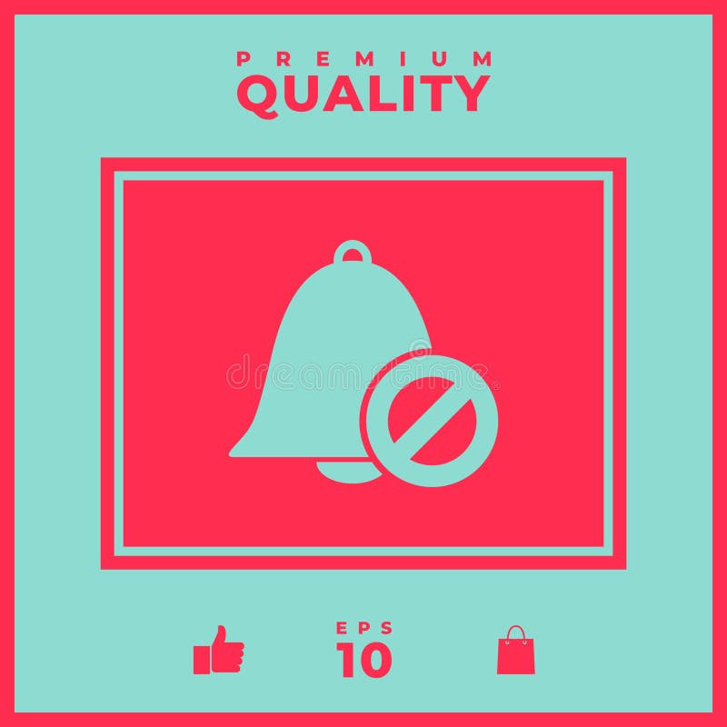 No Bell Icon. Prohibition Sign. Stop Symbol. Graphic Elements for Your ...