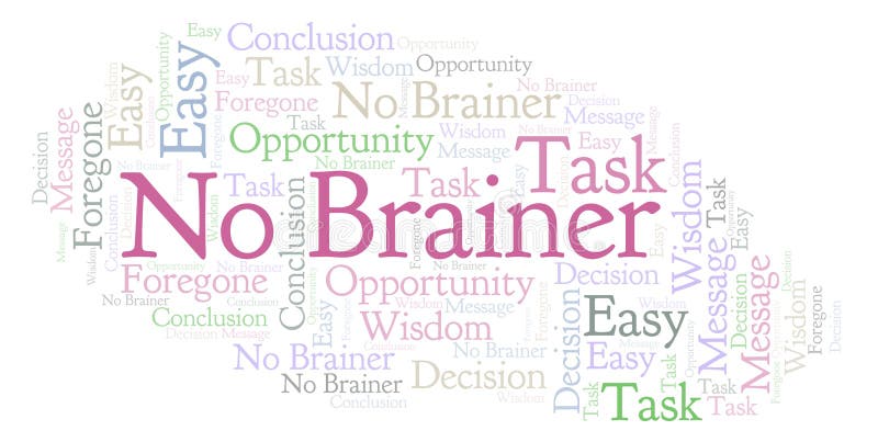No Brainer word cloud. stock illustration. Illustration of wordcloud ...