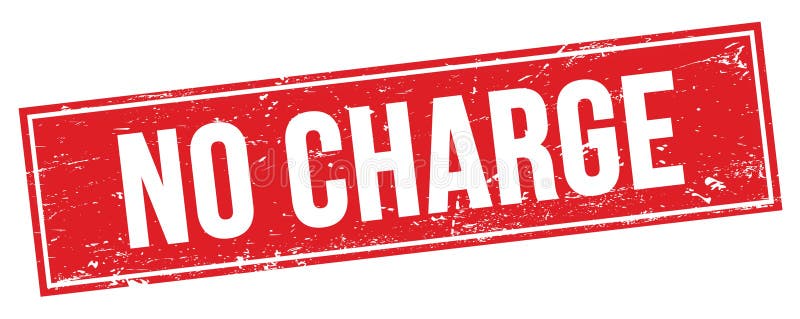 NO CHARGE Text on Red Grungy Rectangle Stamp Stock Illustration ...