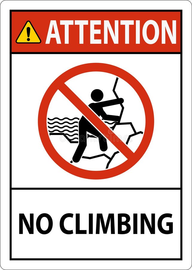 No Climbing Sign Attention - No Climbing Stock Vector - Illustration of ...