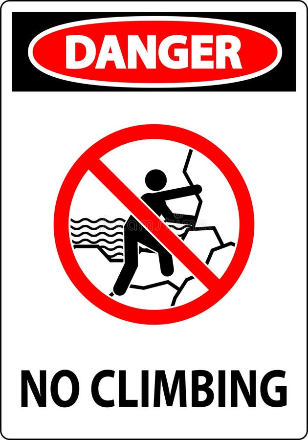 No Climbing Sign Danger - No Climbing Stock Vector - Illustration of ...