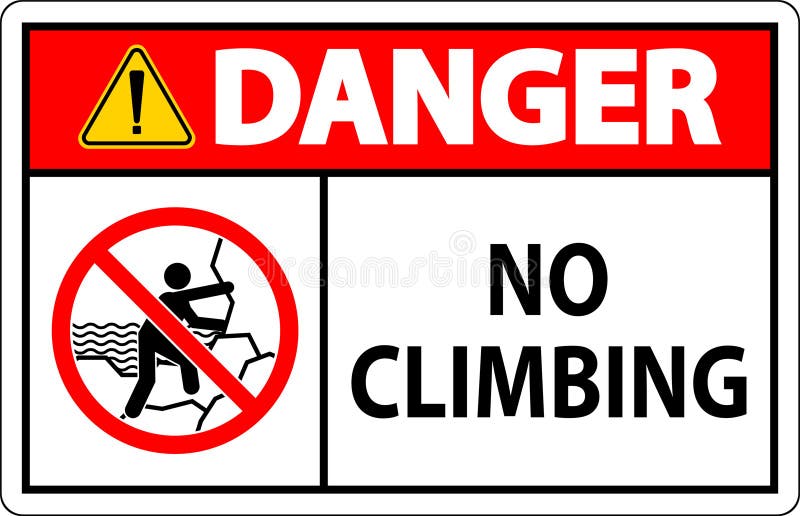 No Climbing Sign Danger - No Climbing Stock Vector - Illustration of ...