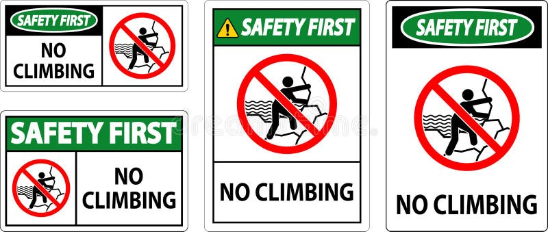 No Climbing Sign Safety First - No Climbing Stock Vector - Illustration ...