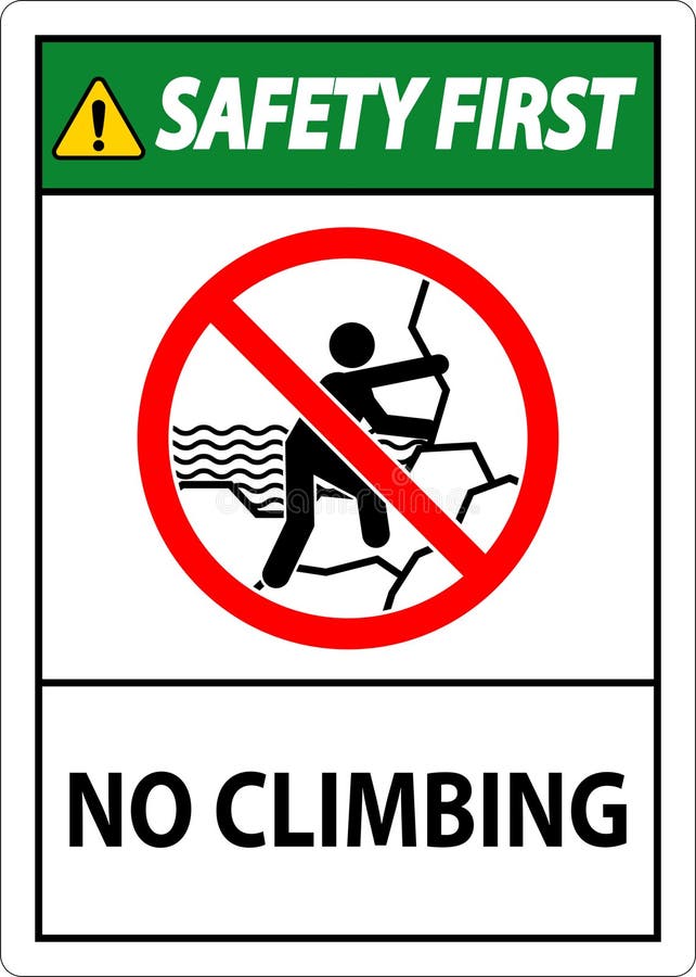 No Climbing Sign Safety First - No Climbing Stock Vector - Illustration ...