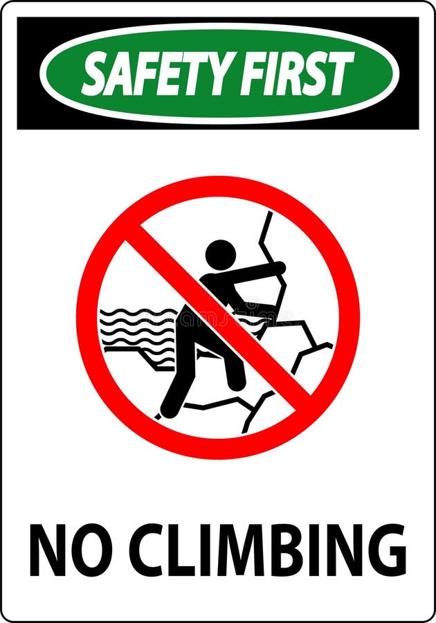 No Climbing Sign Safety First - No Climbing Stock Vector - Illustration ...