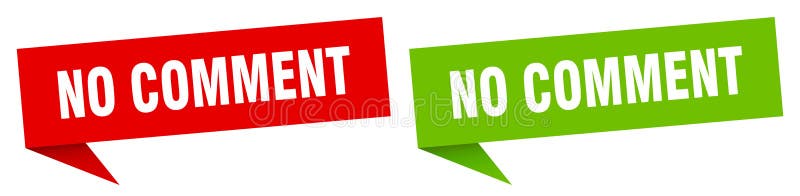 No Comment Banner. No Comment Speech Bubble Label Set Stock Vector ...