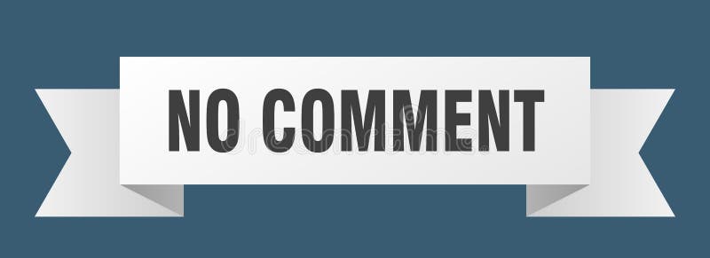 No comment ribbon. stock vector. Illustration of isolated - 191266743