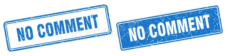 No Comment Stamp Set. No Comment Square Grunge Sign Stock Vector ...