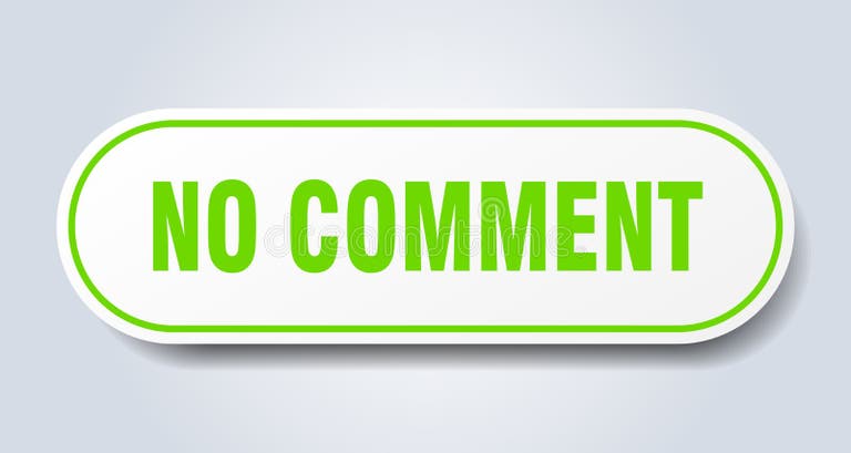 No comment sticker. stock vector. Illustration of paper - 197146855