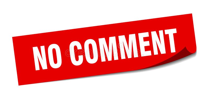 No comment sticker. stock vector. Illustration of badge - 197149200