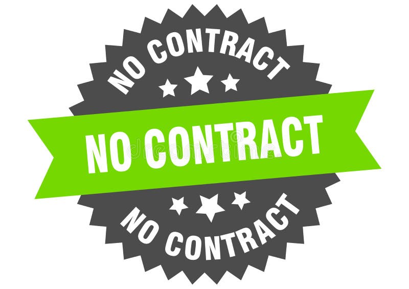 No Contract Sign. No Contract Circular Band Label. No Contract Sticker ...