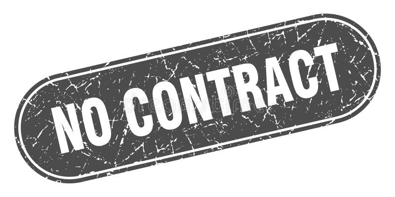 No Contract Sign. No Contract Grunge Stamp Stock Vector - Illustration ...