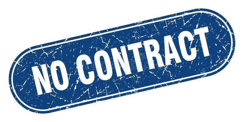 No Contract Sign. No Contract Grunge Stamp Stock Vector - Illustration ...
