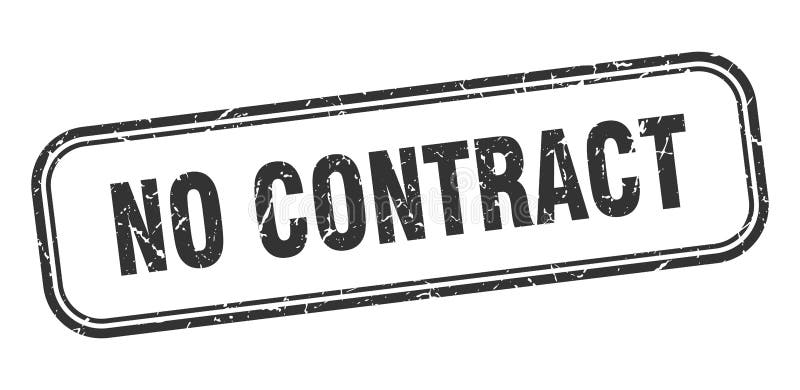 No Contract Stamp. No Contract Square Grunge Sign Stock Vector ...
