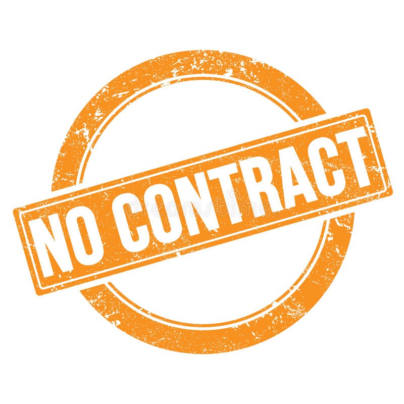 NO CONTRACT Text on Orange Grungy Round Stamp Stock Illustration ...