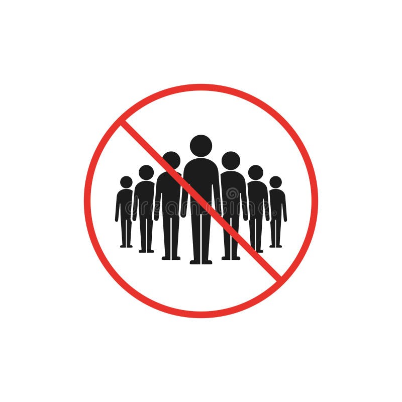 No Crowd Sign Prohibition Icon for Quarantine. No People Sign Stock ...