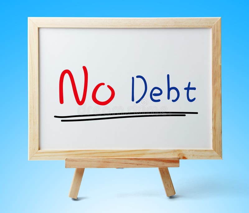 No Debt Stock Photo - Image: 58872936
