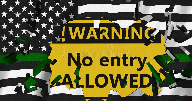 No Entry Allowed Warning Sign with Thin Green Line Flag Stock Image ...