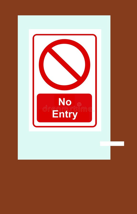 No entry sign on a door stock illustration. Illustration of policy ...