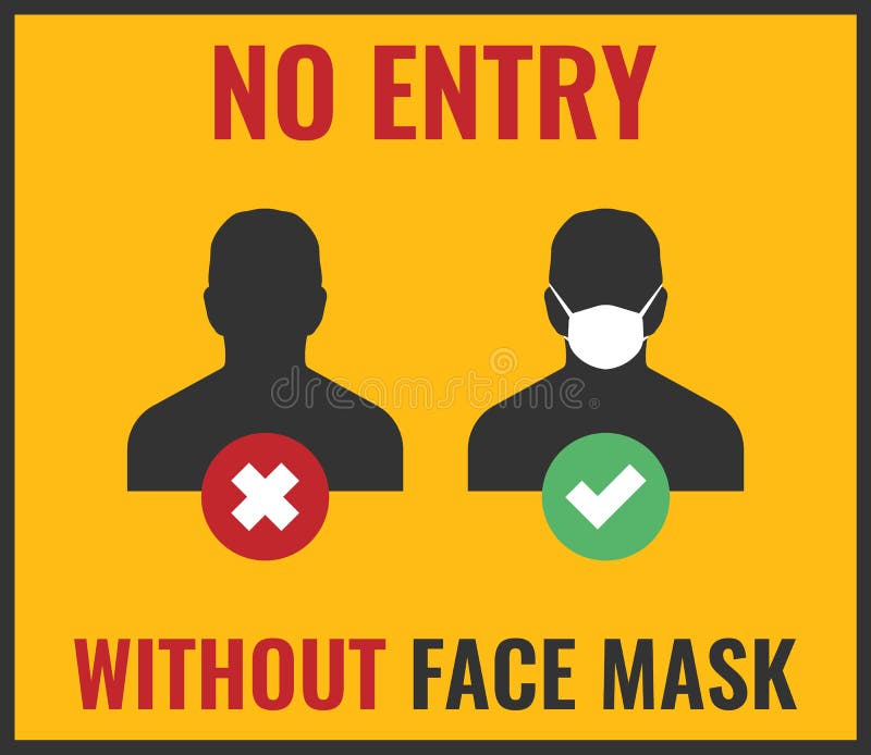 No Entry without Face Mask Sign, Face Mask Required Stock Vector ...
