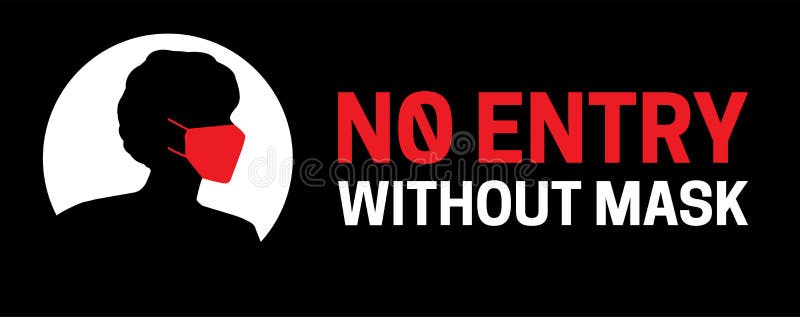 Entry with Mask Sign Vector. Wear a Mask Icon. No Entry without Face ...