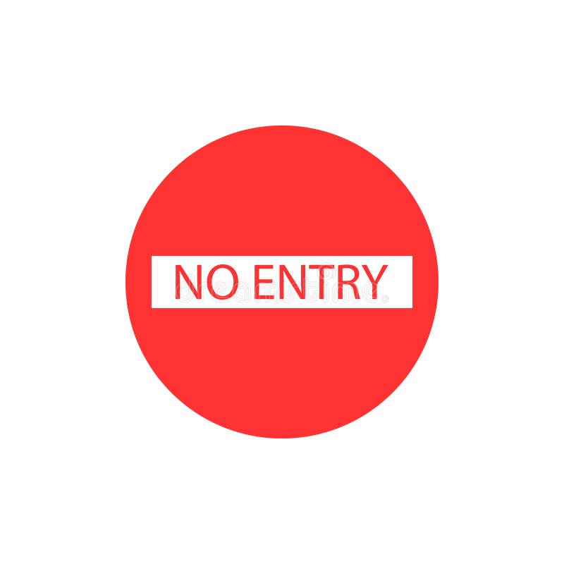 No, No Entry, No Sign, Sign Icon. Flat Vector Illustration. Red Circle ...