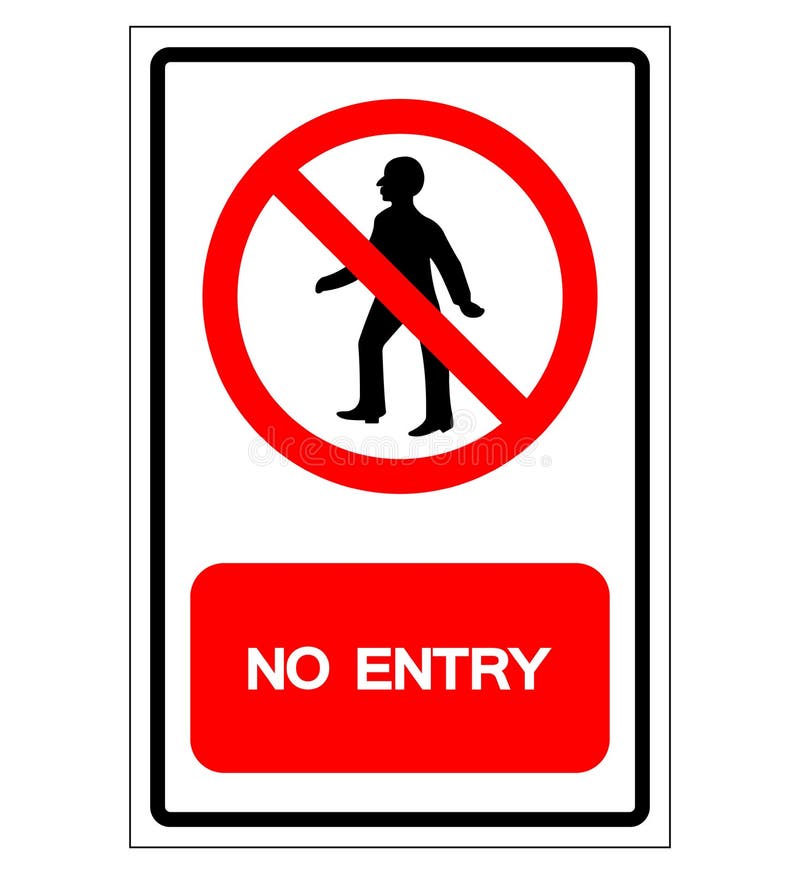 Do Not Car Entry Symbol Sign, Vector Illustration, Isolate on White ...