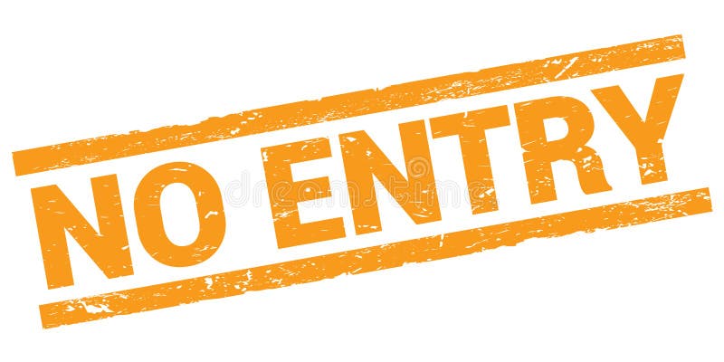 NO ENTRY Text on Orange Rectangle Stamp Sign Stock Illustration ...