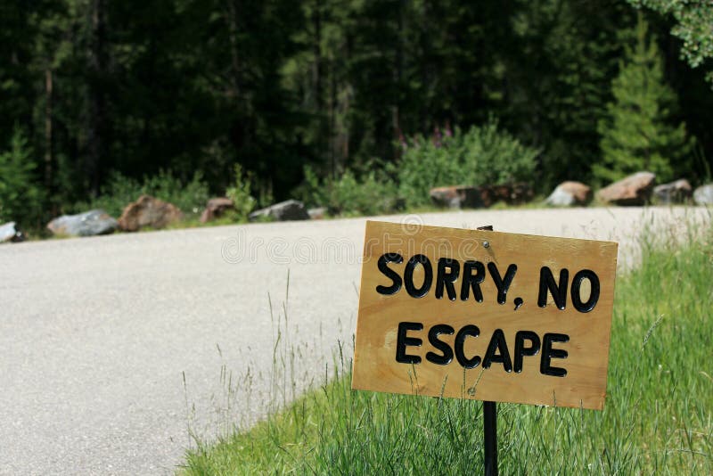 No Escape Sign stock photo. Image of wood, outside, sorry - 11114020