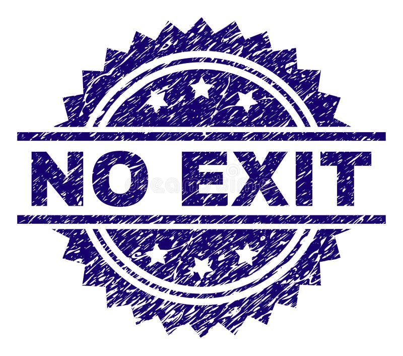 Grunge Textured NO EXIT Stamp Seal Stock Vector - Illustration of ...