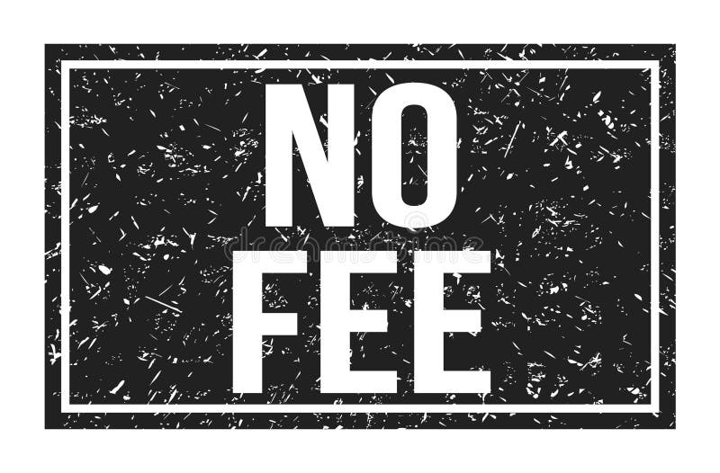 NO FEE, Words on Black Rectangle Stamp Sign Stock Illustration ...