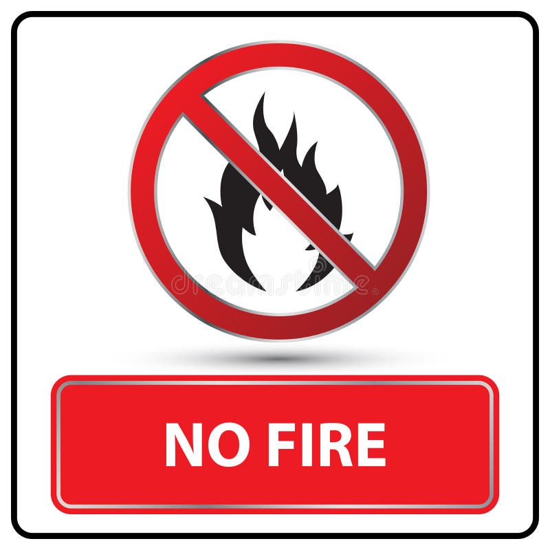 No fire sign Illustration stock illustration. Illustration of safe ...