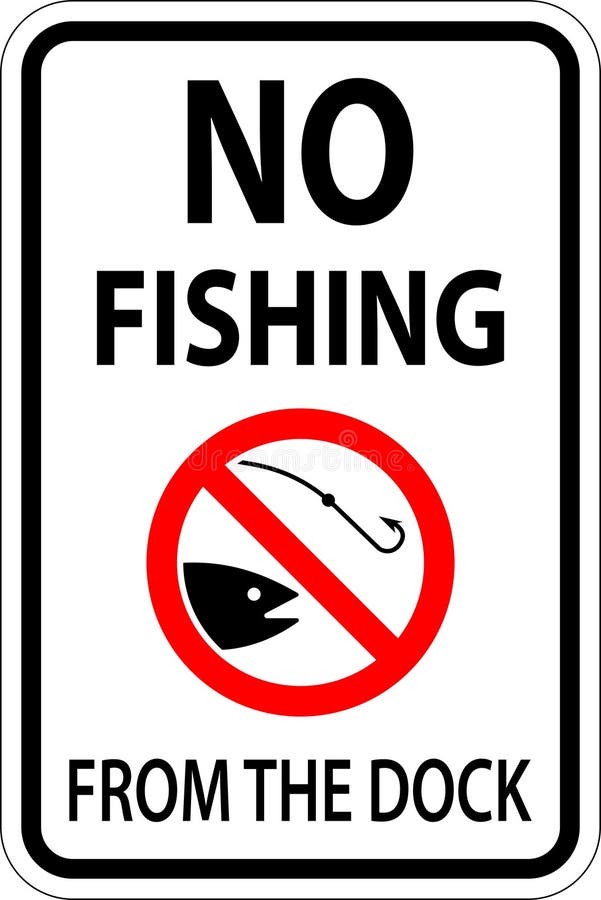 No Fishing Sign No Fishing stock vector. Illustration of lake - 296468076