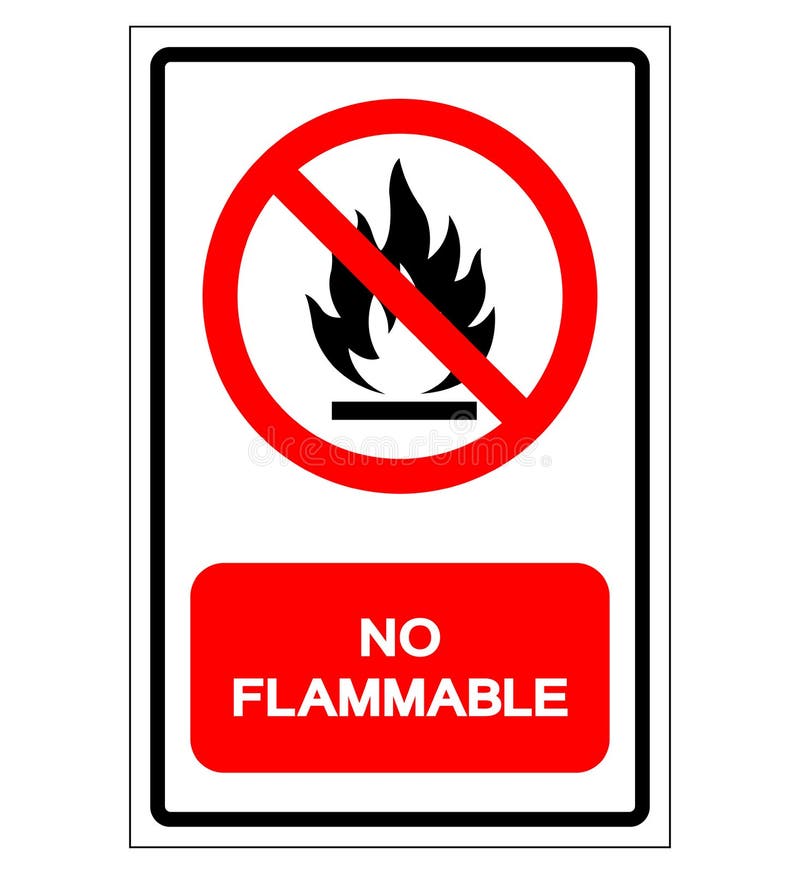No Flammable Symbol Sign, Vector Illustration, Isolate on White ... No Flammable Symbol Sign, Vector Illustration, Isolate on White ...