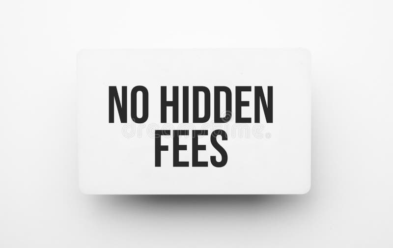 NO HIDDEN FEES Sign on Notepad on the White Backgound Stock Image ...