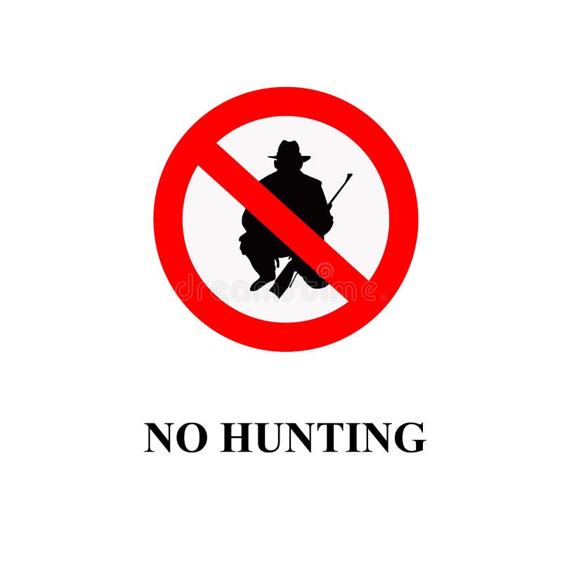 No hunting sign stock illustration. Illustration of signs - 9870905