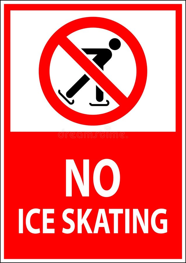 No Ice skating Sign stock vector. Illustration of cracking - 297222288
