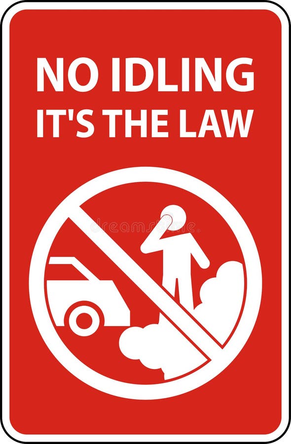 No Idling it`s the Law Sign on White Background Stock Vector ...