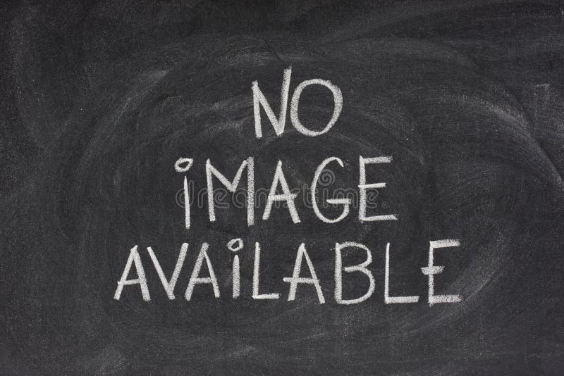 No Image Available Text on Blackboard Stock Image - Image of message ...