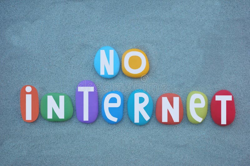 No Internet, No Connection Message Composed with Multi Colored Stone ...